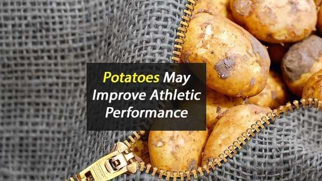 Potatoes Could Help Athletic Performance | Technology Networks