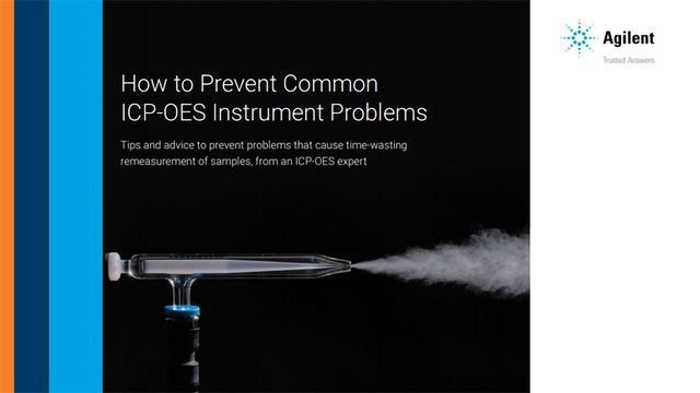 How To Prevent Common ICP-OES Instrument Problems | Technology Networks