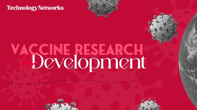 Vaccine Research and Development Infographic | Technology Networks