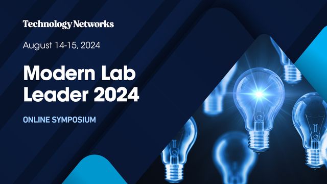 The Modern Lab Leader 2024 Symposium | Technology Networks