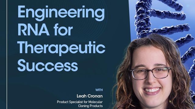Teach Me in 10 – Engineering RNA for Therapeutic Success | Technology ...