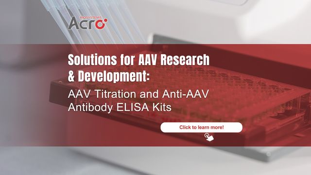 Solutions for AAV Research & Development: AAV Titration and Anti-AAV Antibody ELISA Kits ...