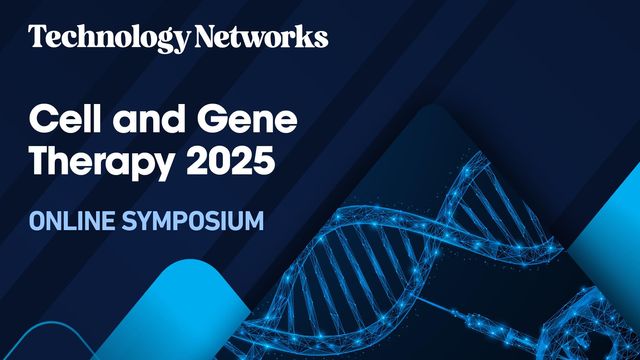 Cell and Gene Therapy 2025 Symposium | Technology Networks
