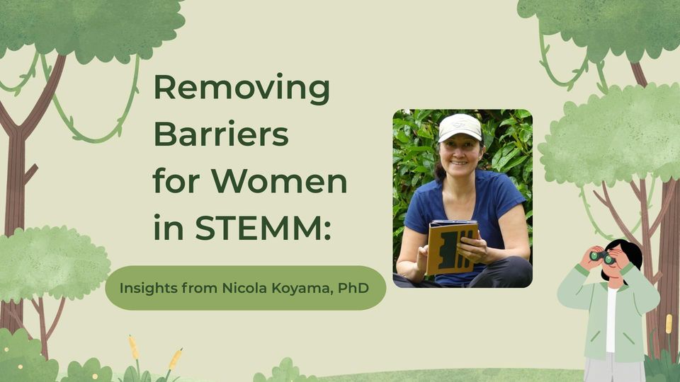 Breaking Barriers for Women in STEMM: Dr. Koyama's Insights ...